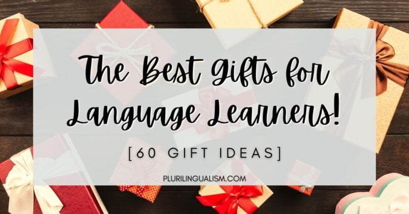 The Best Gifts for Language Learners! [60 Ideas] ⋆ Plurilingualism